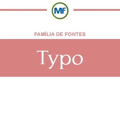 Typo Família de Fontes: Baixe Grátis | MaisFontes