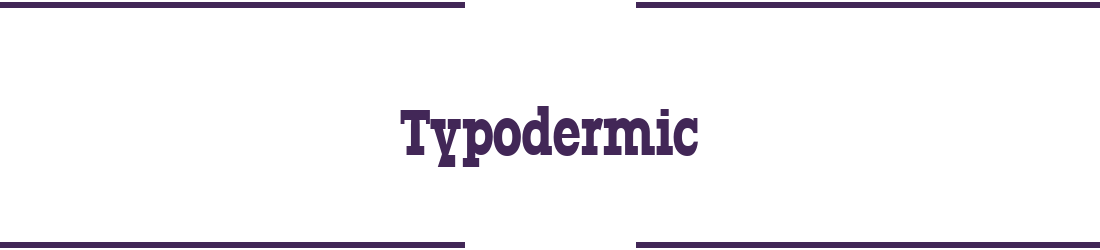 Typodermic: Free Font Download | MaisFontes