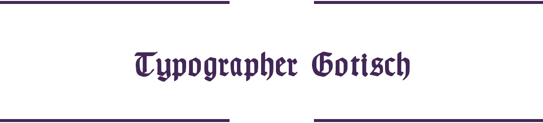 Typographer Gotisch A Bold Font: Free Download | MaisFontes