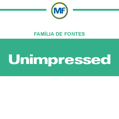 Unimpressed Família de Fontes: Baixe Grátis | MaisFontes