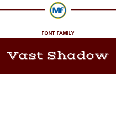 Vast Shadow Font Family: Free Download (Google Fonts) | MaisFontes