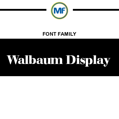 Walbaum Display Font Family: Free Download | MaisFontes