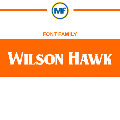 Wilson Hawk Font Family: Download Free | MaisFontes