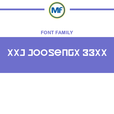 XXJ Joosengx 33xx Font Family: Download Free | MaisFontes