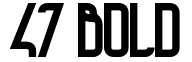 47 Bold: Free Font Download | MaisFontes