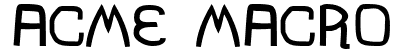 Acme Macro Font: Free Download | MaisFontes