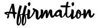 Affirmation: Free Font Download | MaisFontes