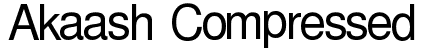 Akaash Compressed: Free Font Download | MaisFontes