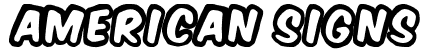 American Signs Font: Free Download | MaisFontes