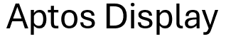 Aptos Display: Descargar Fuente Gratis | MaisFontes