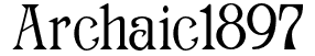 Archaic1897: Free Font Download | MaisFontes