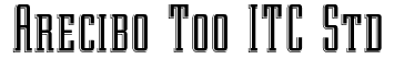 Arecibo Too ITC Std Font: Free Download | MaisFontes