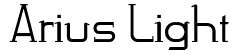 Arius Light: Baixar Fonte Grátis | MaisFontes