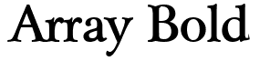 Array Bold: Free Font Download | MaisFontes