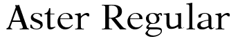 Aster Regular Font: Free Download | MaisFontes