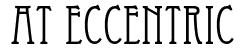 AT Eccentric Font: Free Download | MaisFontes