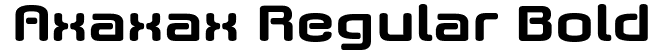 Axaxax Regular Bold: Free Font Download | MaisFontes