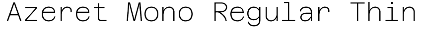 Azeret Mono Regular Thin: Free Font Download | MaisFontes