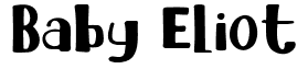 Baby Eliot: Free Font Download | MaisFontes