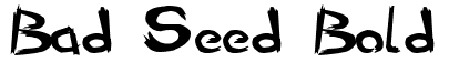 Bad Seed Bold Font: Free Download | MaisFontes