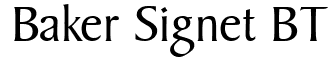 Baker Signet BT font download | MaisFontes.com