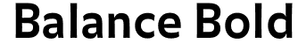 Balance Bold: Download Free Font | MaisFontes
