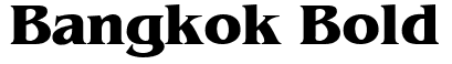 Bangkok Bold Font: Free Download | MaisFontes