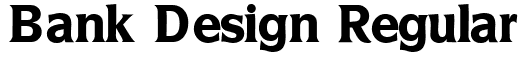 Bank Design Regular Font: Free Download | MaisFontes