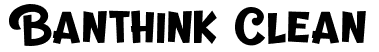 Banthink Clean Font: Free Download | MaisFontes
