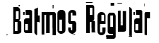 Batmos Regular: Free Font Download | MaisFontes