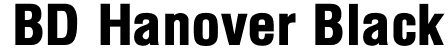 BD Hanover Black: Download Free Font | MaisFontes