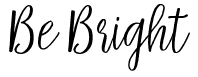 Be Bright: Free Font Download | MaisFontes