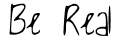 Be Real: Free Font Download | MaisFontes