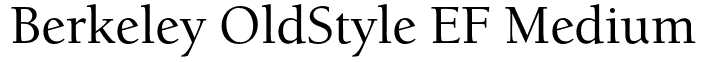 Berkeley OldStyle EF Medium: Free Font Download | MaisFontes