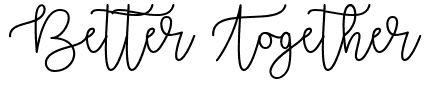 Better Together Script: Baixar Fonte Grátis | MaisFontes