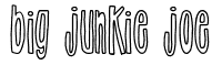 Big Junkie Joe: Free Font Download | MaisFontes