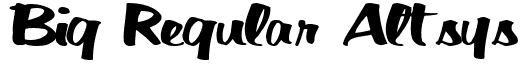 Big Regular Altsys: Free Font Download | MaisFontes