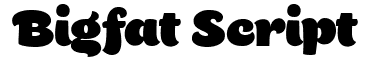 Bigfat Script: Free Font Download | MaisFontes