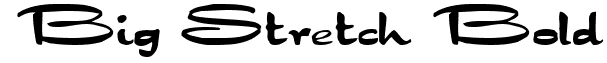 Big Stretch Bold Font: Free Download | MaisFontes