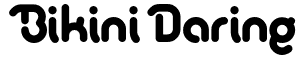 Bikini Daring: Free Font Download | MaisFontes
