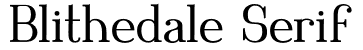 Blithedale Serif: Free Font Download | MaisFontes