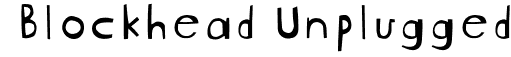 Blockhead Unplugged: Free Font Download | MaisFontes