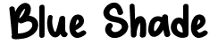 Blue Shade: Free Font Download | MaisFontes