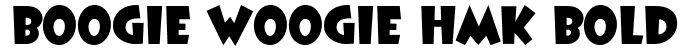 Boogie Woogie Hmk Bold Font: Free Download | MaisFontes