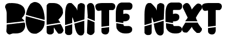 Bornite Next Font: Free Download | MaisFontes