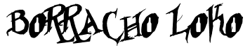 Borracho Loko: Free Font Download | MaisFontes