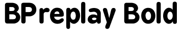 BPreplay Bold: Free Font Download | MaisFontes