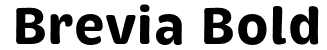 Brevia Bold: Free Font Download | MaisFontes