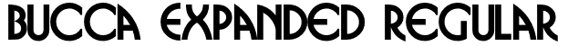 Bucca Expanded Regular: Free Font Download | MaisFontes
