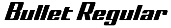 Bullet Regular Font: Free Download | MaisFontes